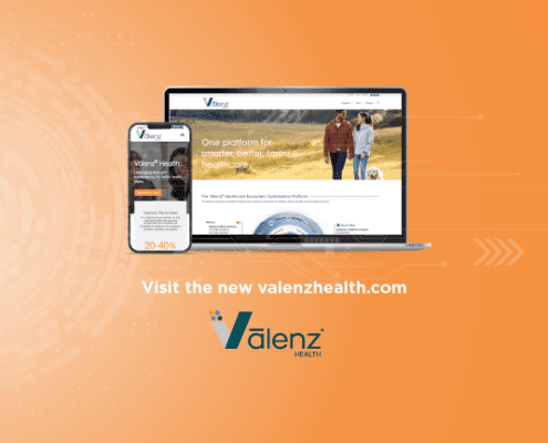 Vālenz® Health Ecosystem: Your Path to Smarter, Better, Faster Healthcare